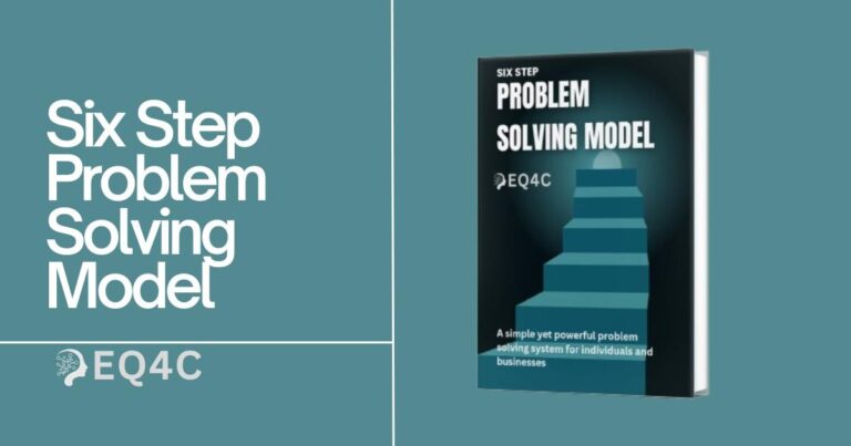The Six Step Problem Solving Model – EQ4C